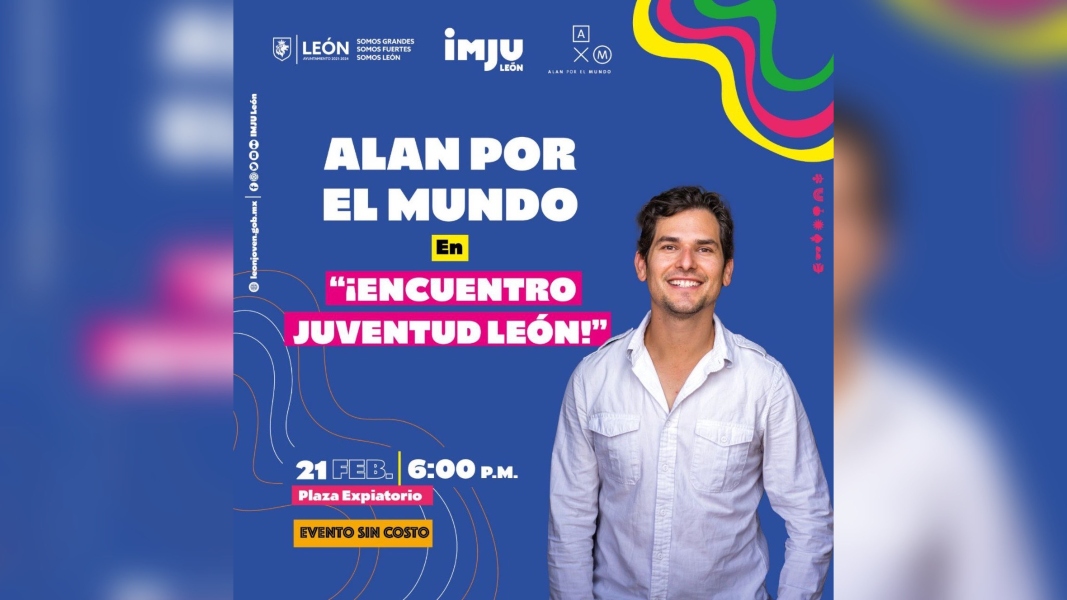 Hoy 'Alan x el Mundo' dará charla gratuita en León - ContrapuntoNews